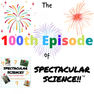 Spectacular Science - Where it's all about Science